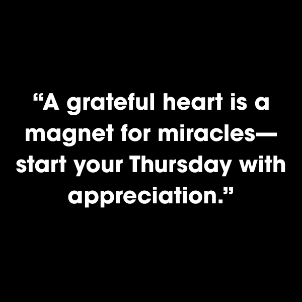 80 Thursday Quotes for Work That Will Get You to Friday